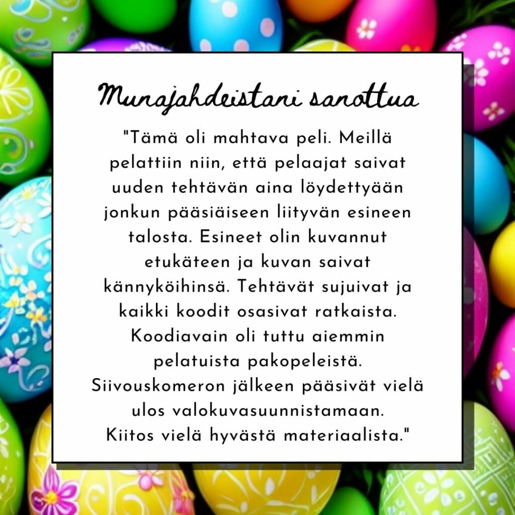 Raisu design / Munajahti -pakopeli - Tuetiimiä.fi